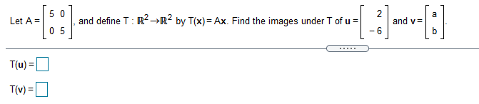 Solved 50 2 Let A = and define T: R2 R2 by T(x)= Ax. Find | Chegg.com