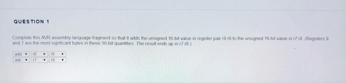 Solved QUESTION 1 Complete this AVR assembly language | Chegg.com