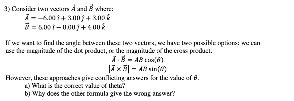 Consider two vectors vec(A) ﻿and vec(B) | Chegg.com