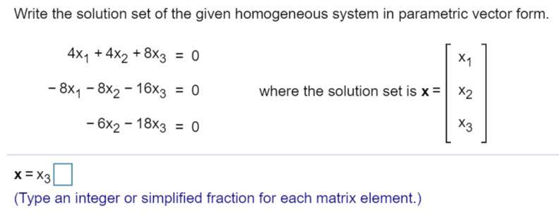 Solved Write the solution set of the given homogeneous | Chegg.com
