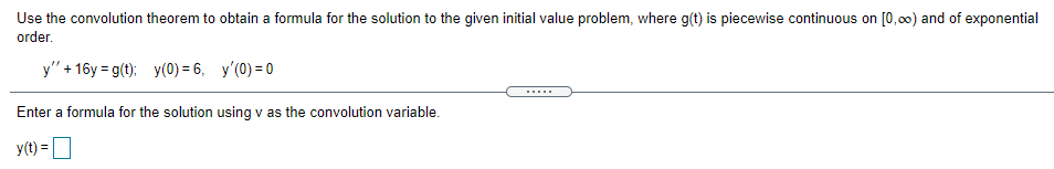 Solved Use the convolution theorem to obtain a formula for | Chegg.com