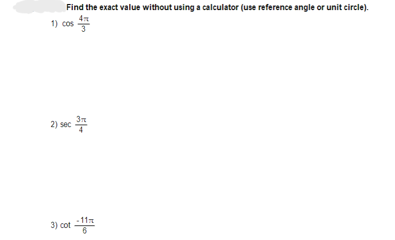 Solved Find the exact value without using a calculator (use | Chegg.com