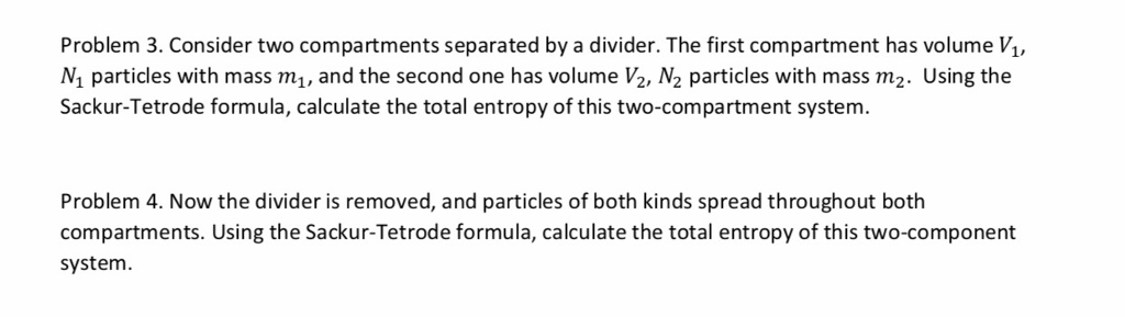 Solved Problem 3. Consider two compartments separated by a | Chegg.com