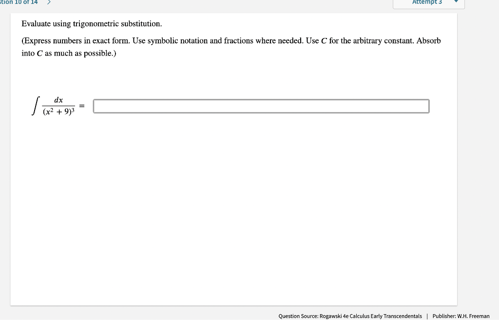 Solved Evaluate using trigonometric substitution. (Express | Chegg.com