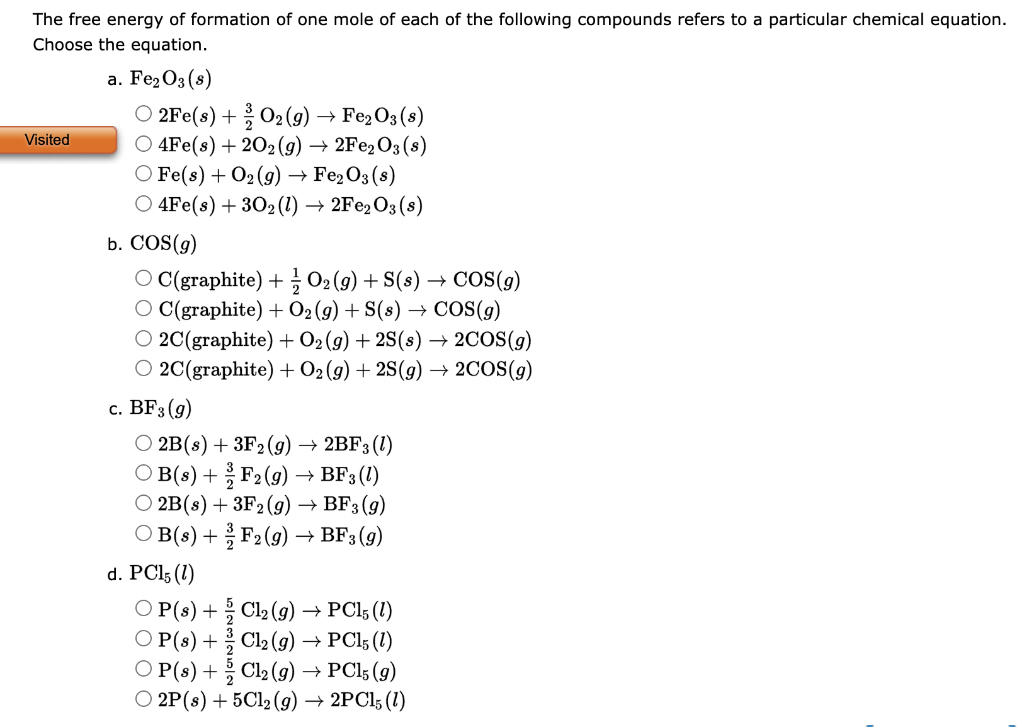 Solved The free energy of formation of one mole of each of | Chegg.com