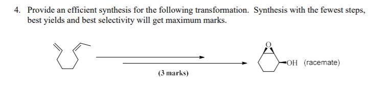 Solved 4. Provide an efficient synthesis for the following | Chegg.com