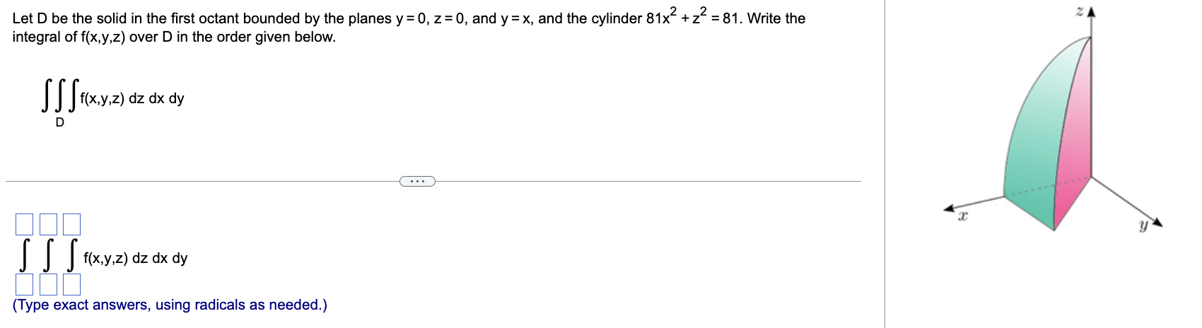 Solved Let D be the solid in the first octant bounded by the | Chegg.com