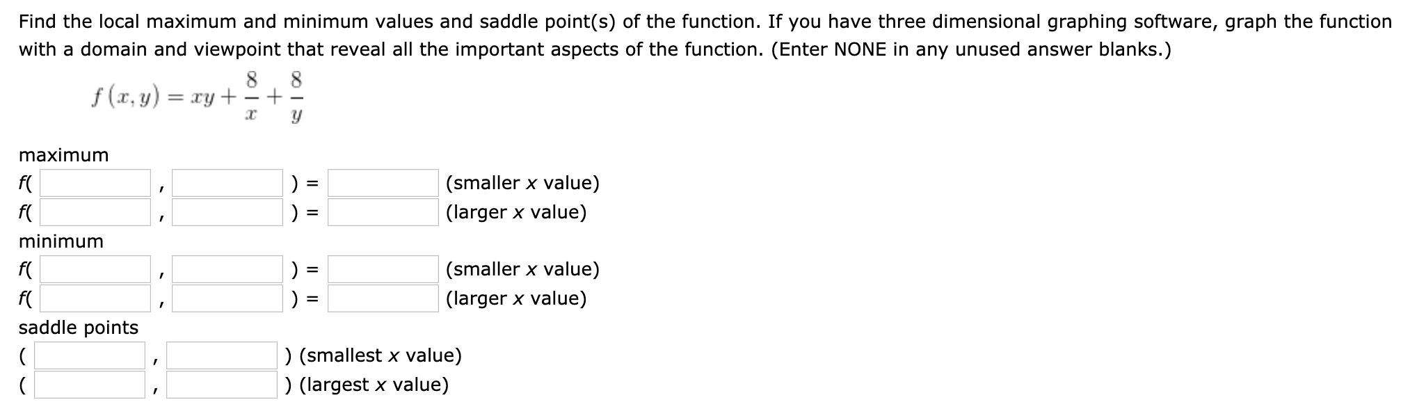 Solved Find the local maximum and minimum values and saddle | Chegg.com
