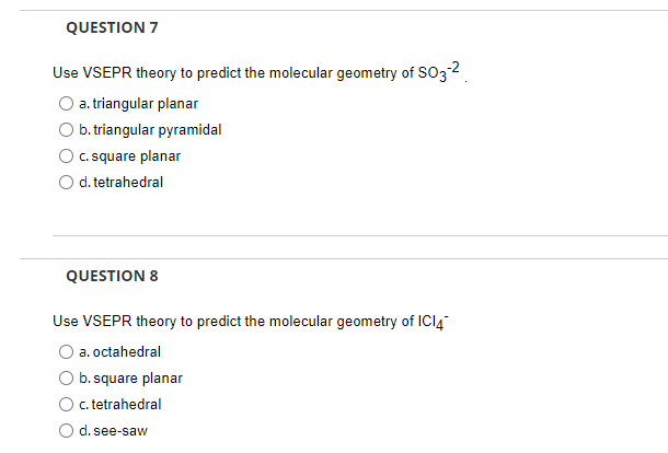 Solved Use VSEPR theory to predict the molecular geometry of | Chegg.com