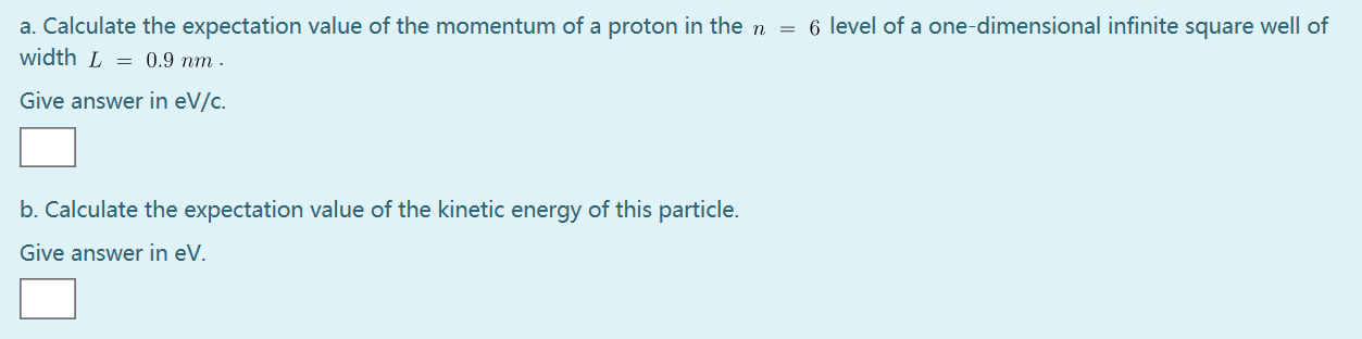 Solved A Calculate The Expectation Value Of The Momentum Of