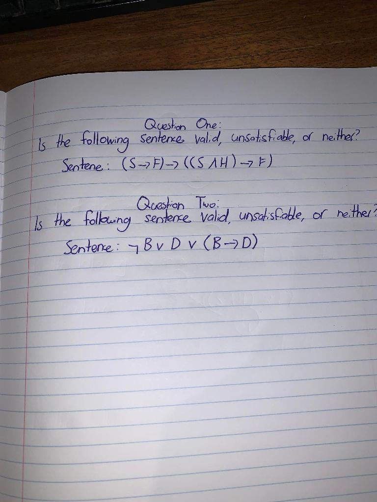 Solved Question One: Is the following senterne valid, | Chegg.com