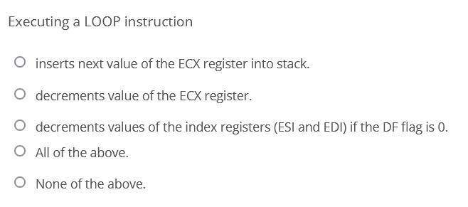 Solved Executing a LOOP instruction inserts next value of | Chegg.com