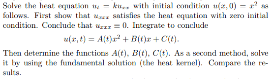 Solved Solve the heat equation ut=kuxx with initial | Chegg.com