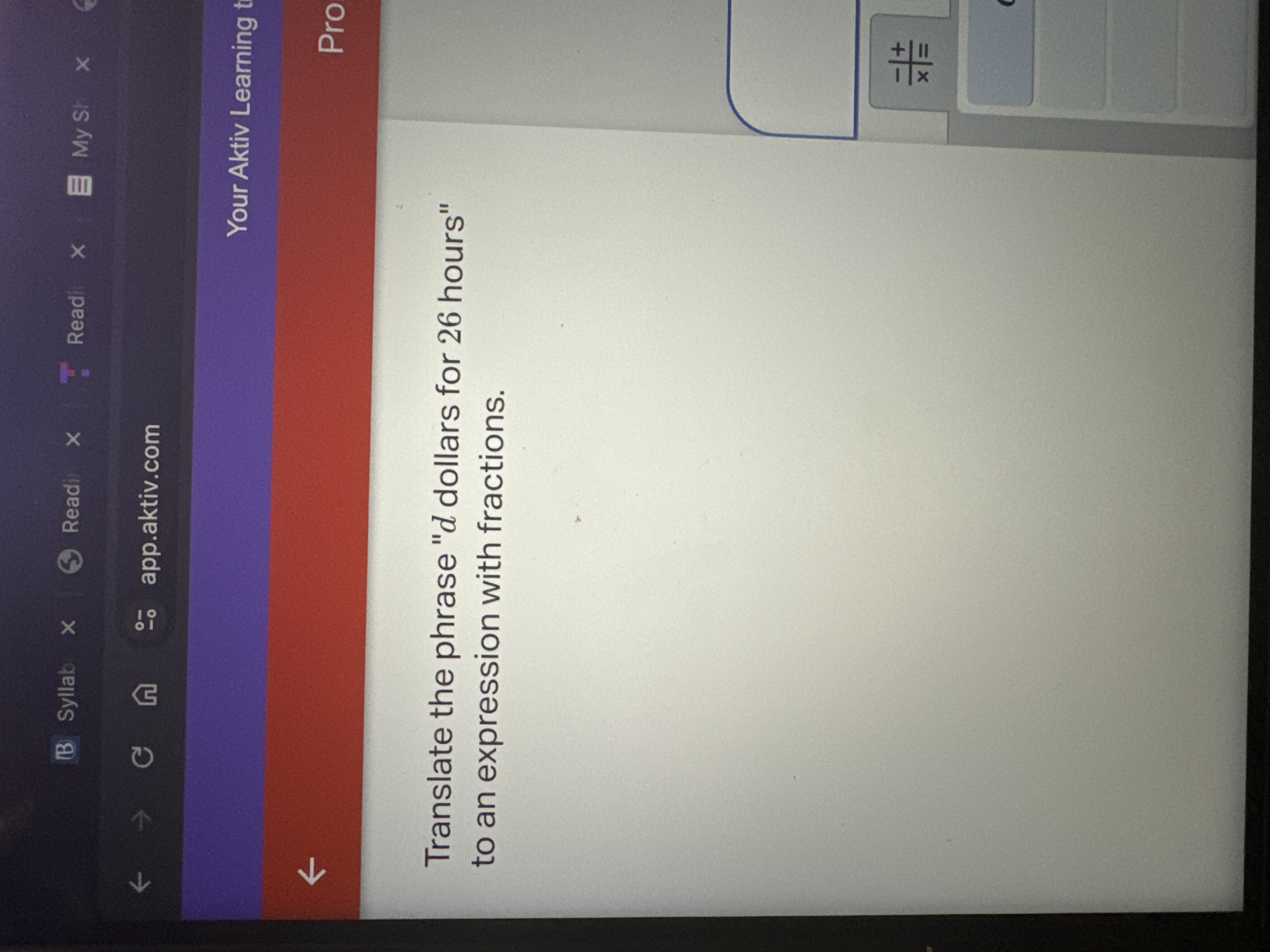 Solved Translate the phrase " d ﻿dollars for 26 ﻿hours"to an | Chegg.com