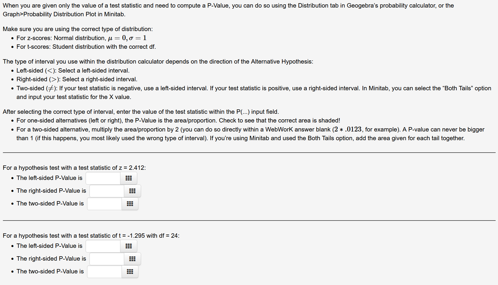 Solved When You Are Given Only The Value Of A Test Statistic 