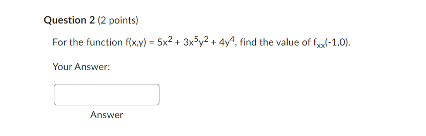 Solved For the function f(x,y)=5x2+3x5y2+4y4, find the value | Chegg.com