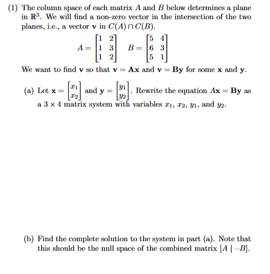 Solved Linear Algebra. I need to find a non-zero vector in | Chegg.com