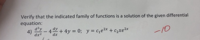 Solved Verify that the indicated family of functions is a | Chegg.com
