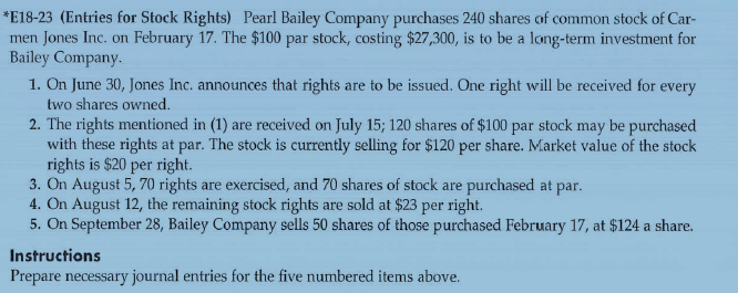 Solved *E18-23 (Entries for Stock Rights) Pearl Bailey | Chegg.com
