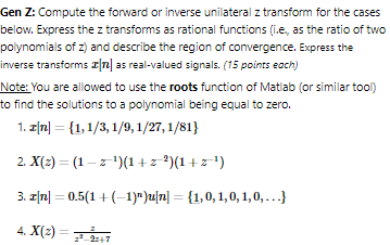 Solved Gen Z: Compute the forward or inverse unilateral z | Chegg.com