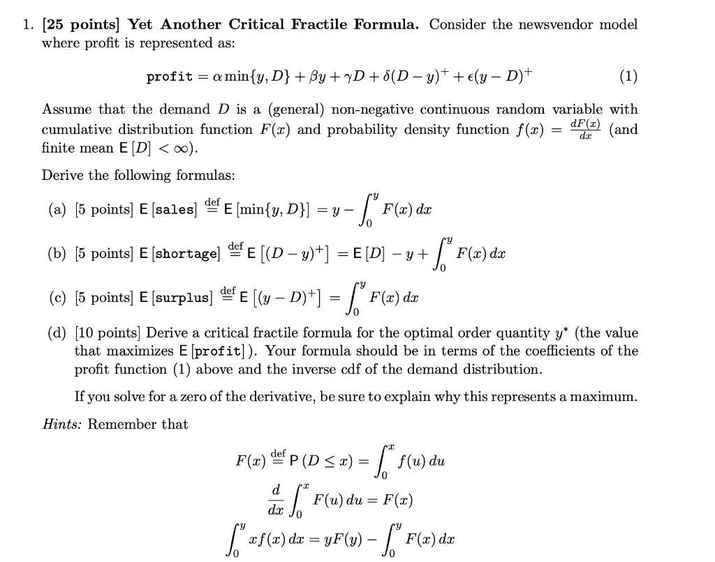 Solved 1. (25 points] Yet Another Critical Fractile Formula. | Chegg.com