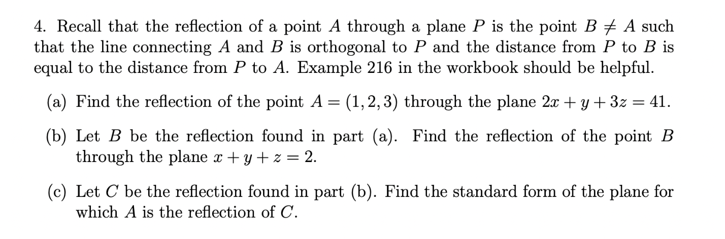 Solved 4. Recall that the reflection of a point A through a | Chegg.com