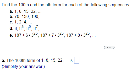 Solved Find the 100 th and the nth term for each of the | Chegg.com