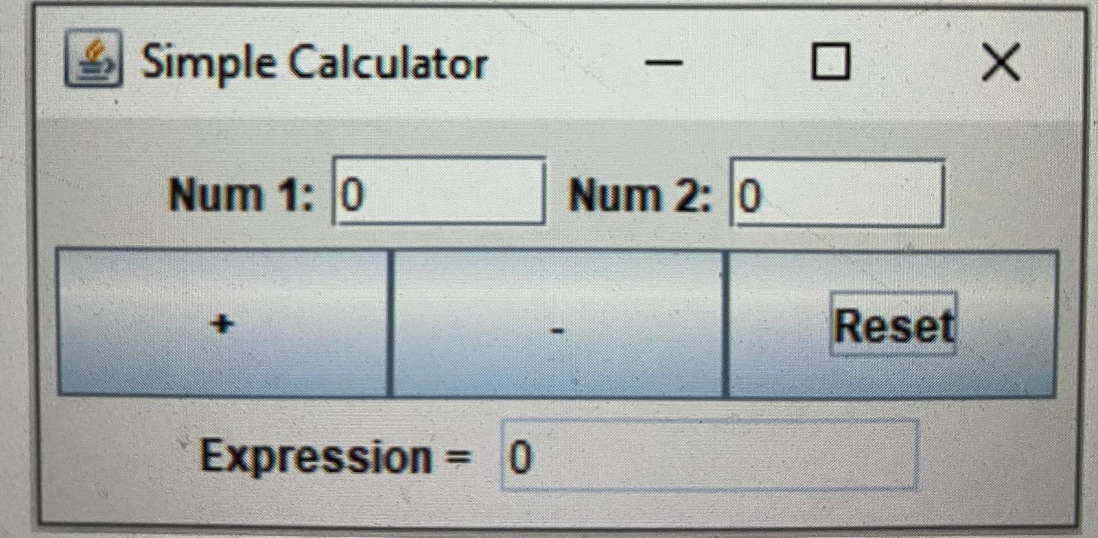 Design a GUI for a simple calculator as follow: • Set | Chegg.com