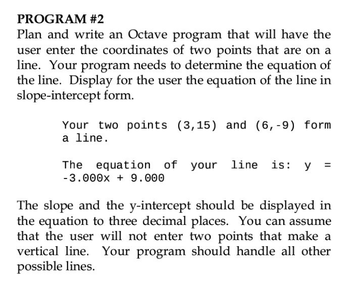 Solved Program 2 Plan And Write An Octave Program That Will