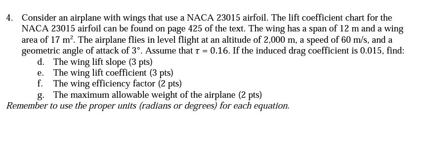 Solved 4. Consider an airplane with wings that use a NACA | Chegg.com