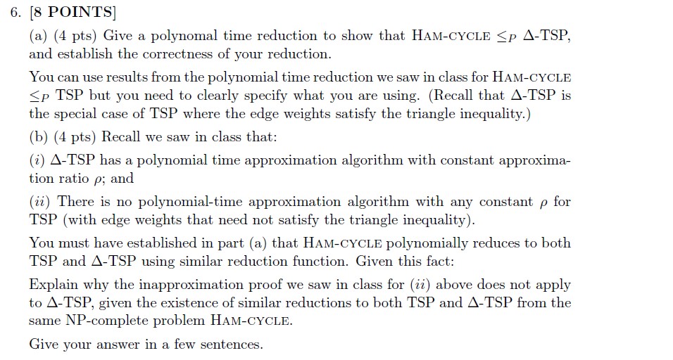 Solved (a) (4 pts) Give a polynomal time reduction to show | Chegg.com