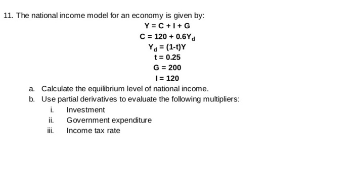 Solved 11. The national income model for an economy is given | Chegg.com