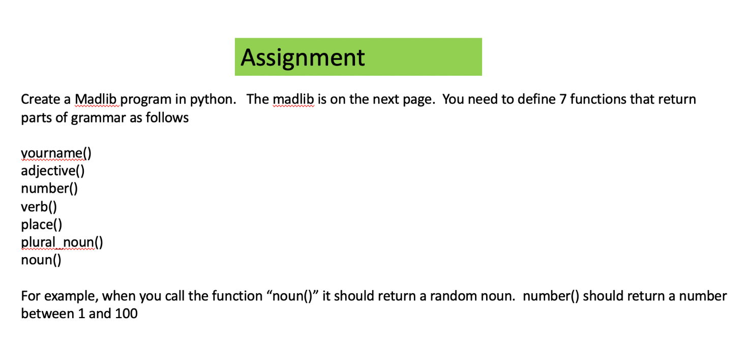 Solved Assignment Create a Madlib program in python. The | Chegg.com