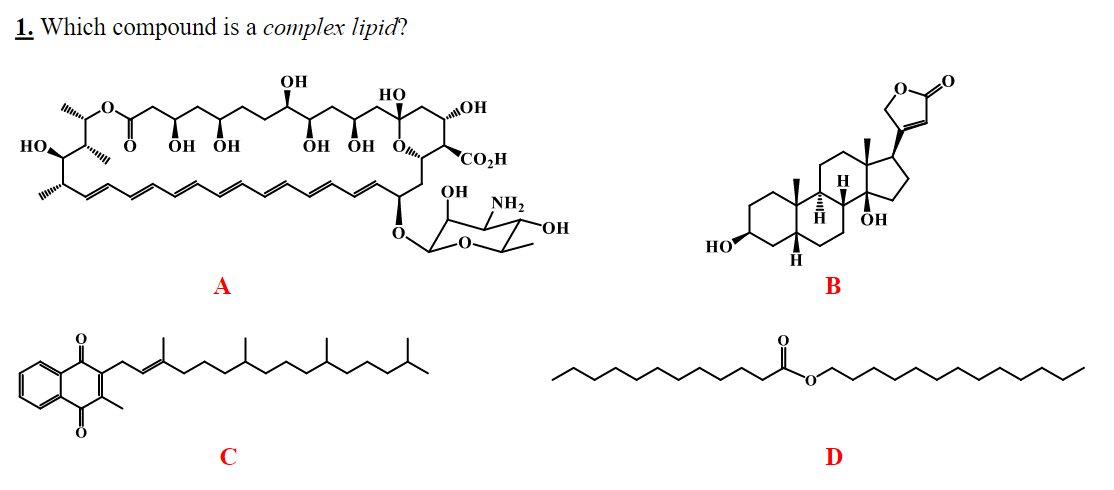 Solved 1. Which compound is a complex lipid? A B C D | Chegg.com
