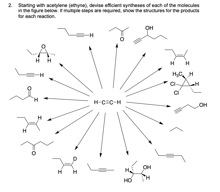 2. Starting with acetylene (ethyne), devise efficient | Chegg.com 2. Starting with acetylene (ethyne), devise efficient | Chegg.com