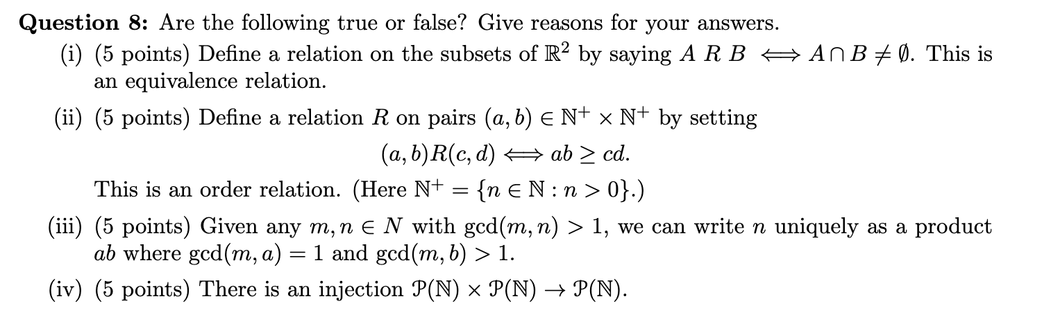 Solved Question 8: Are the following true or false? Give | Chegg.com