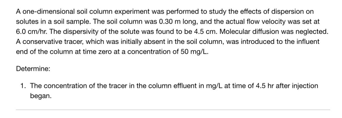 Solved A one-dimensional soil column experiment was | Chegg.com