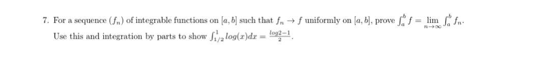 Solved 7. For a sequence (fn) of integrable functions on | Chegg.com