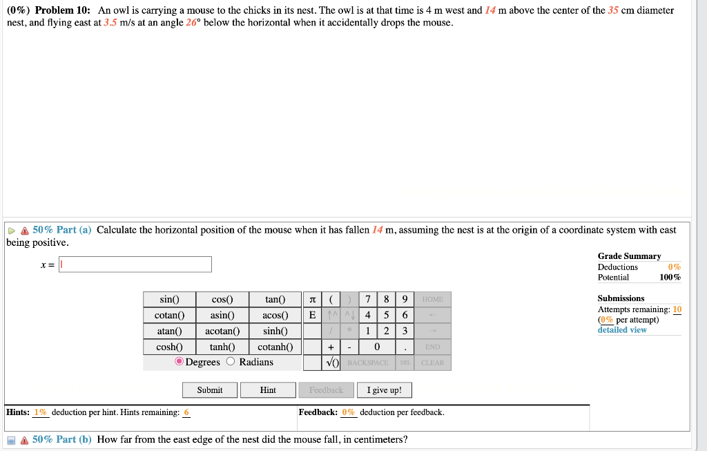 Solved (0\%) Problem 10: An owl is carrying a mouse to the | Chegg.com
