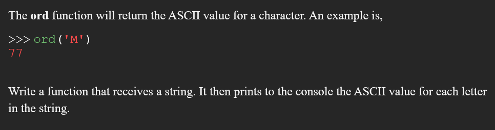 Solved The Ord Function Will Return The Ascii Value For A
