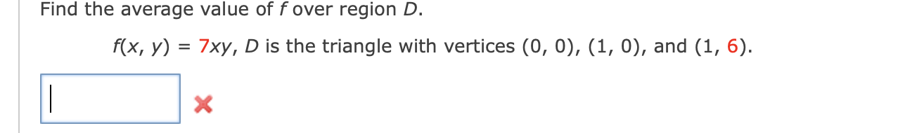 Solved Find the average value of f over region D. | Chegg.com