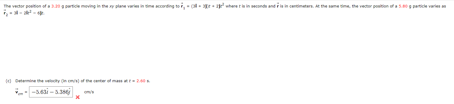 Solved The Vector Position Of A 3 20 9 Particle Moving In