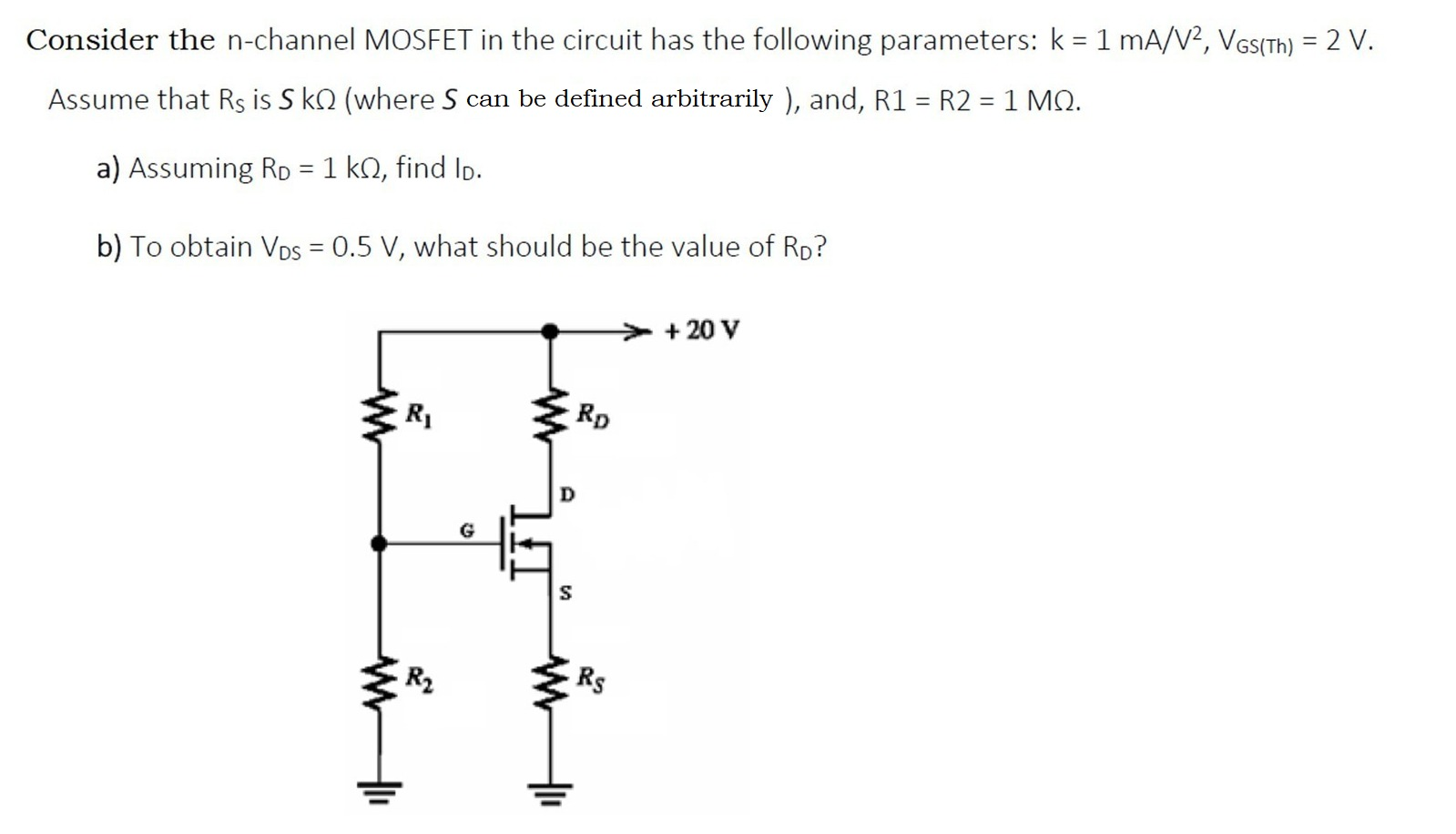 Solved Consider the n-channel MOSFET in the circuit has the | Chegg.com
