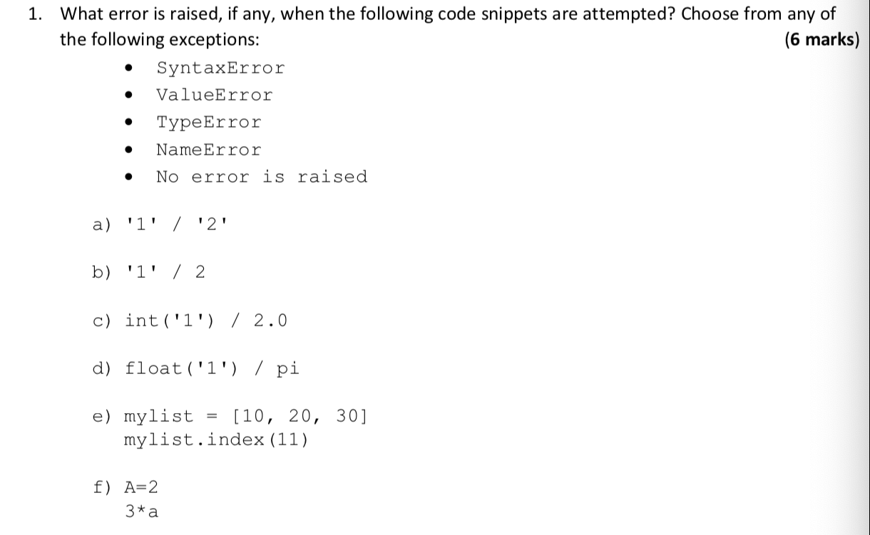 Solved 1. What error is raised, if any, when the following | Chegg.com