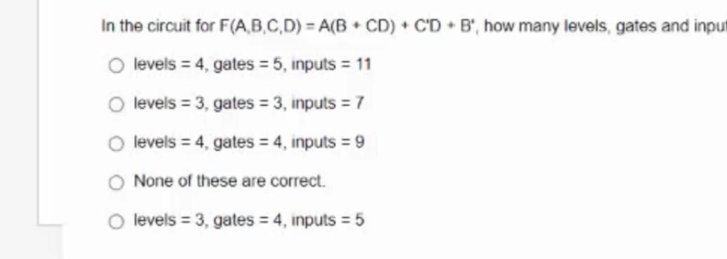 Solved In the circuit for F(A,B,C,D)=A(B+CD)+C′D+B′, how | Chegg.com