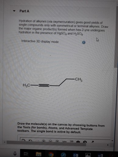 Solved Part A Hydration of alkynes (via oxymercuration) | Chegg.com