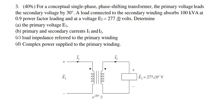 Solved 3, (40%) For a conceptual single-phase, | Chegg.com