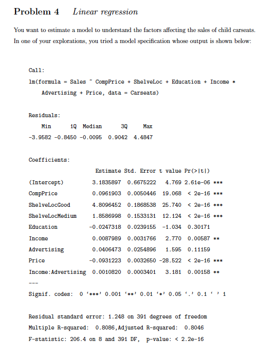 Solved Problem 4 Linear regression You want to estimate a | Chegg.com