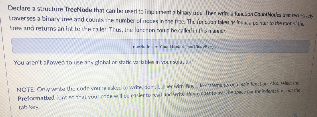 Solved Declare a structure TreeNode that can be used to | Chegg.com