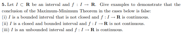 Solved Let IsubR be an ﻿interval and f:I→R. ﻿Give examples | Chegg.com